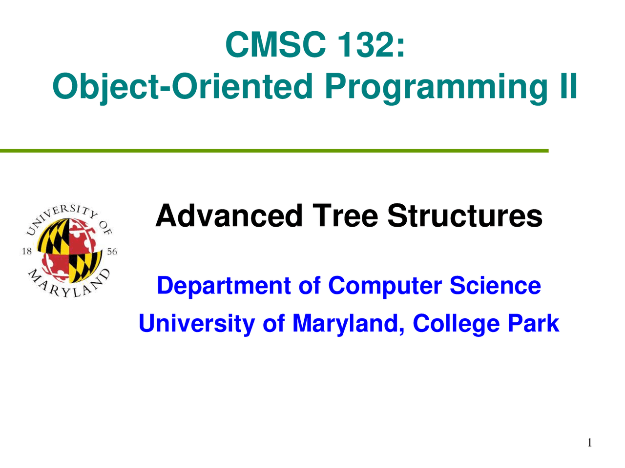 Advance Tree Structure For Object Oriented Programming Ii Cmsc 132