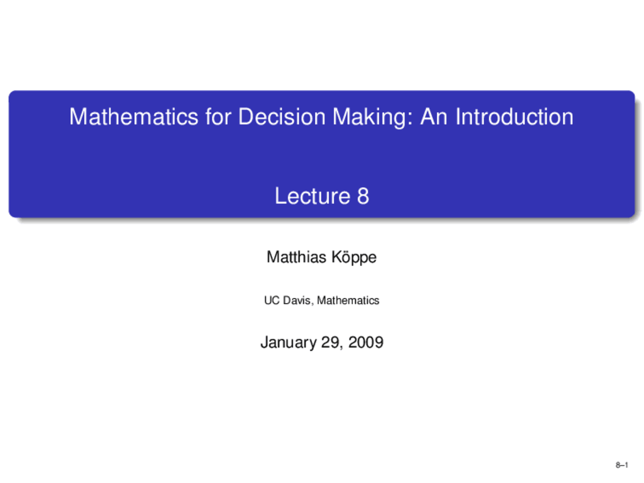Mathematics For Decision Making An Introduction Lecture Slides