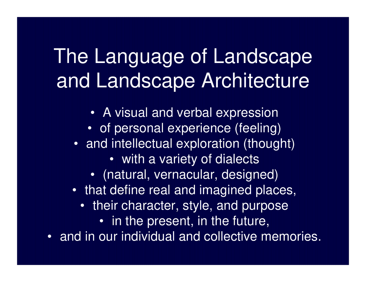 The Language of Landscape and Landscape Architecture | LARC 160 - Docsity