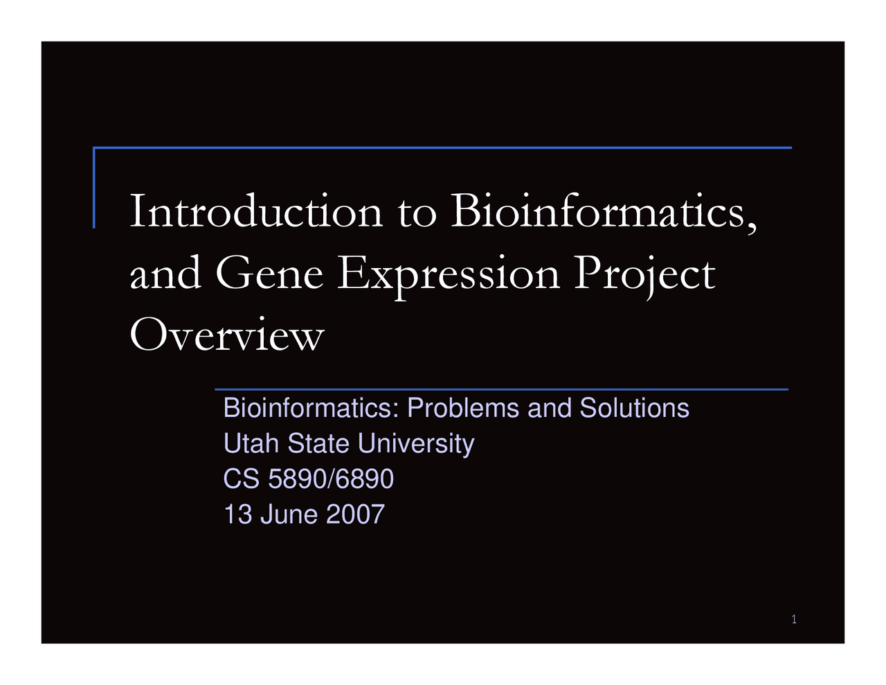 Introduction To Bioinformatics And Gene Expression Project Overview