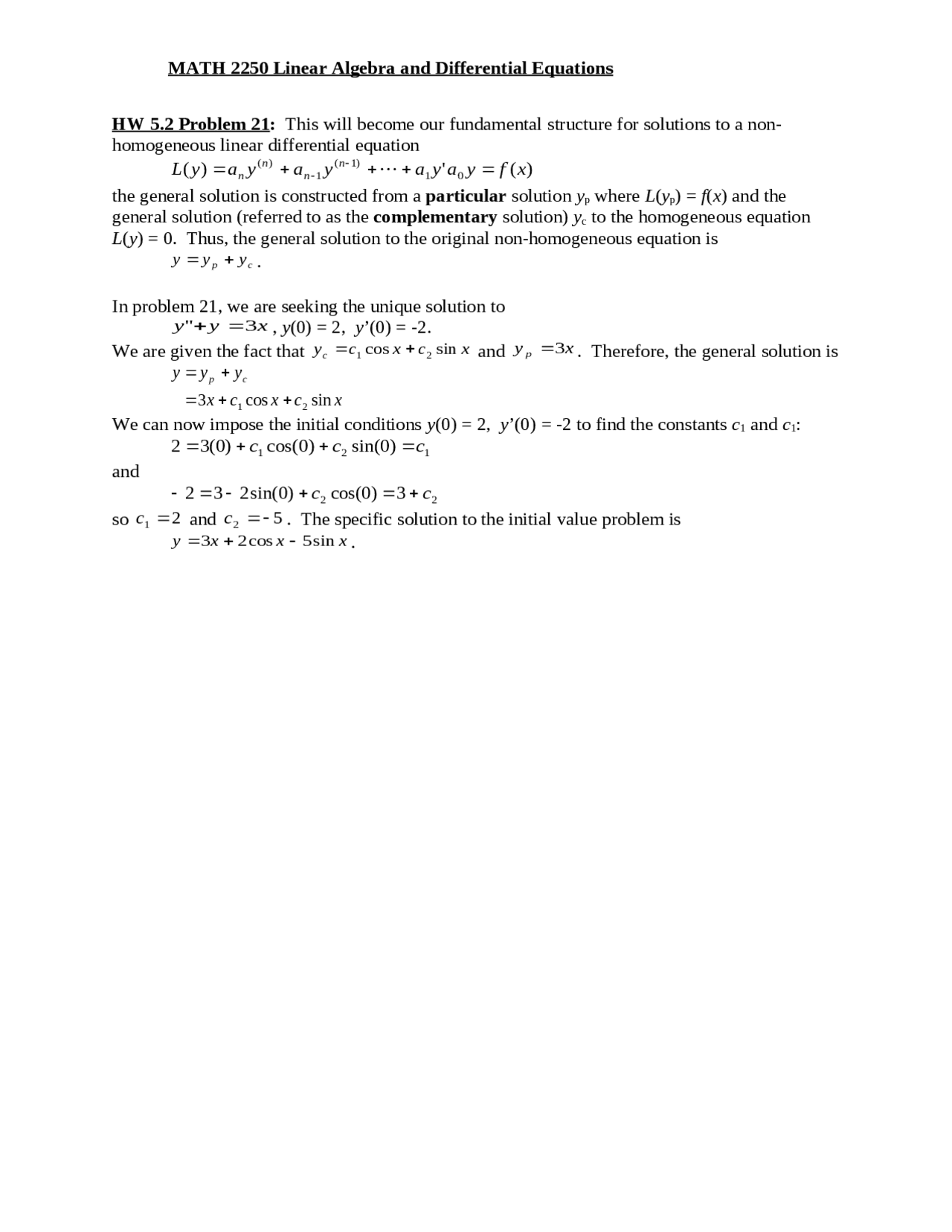 Solution to a Non-Homogeneous Linear Differential Equation in MATH 2250 - Prof. Bryan J. B ...