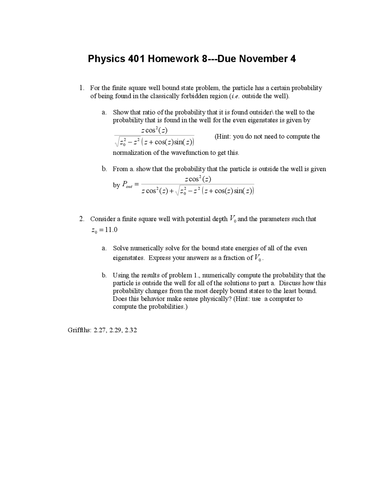 Physics 401 Homework 8: Probability of Finding a Particle Outside a Finite Square Well - P ...