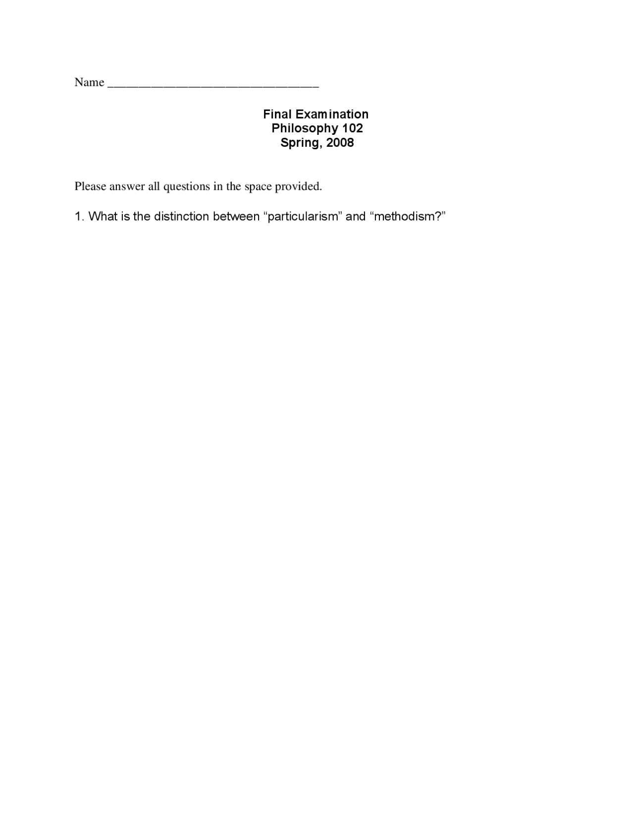 10 Questions In Final Examination On Introduction To Philosophy Phi