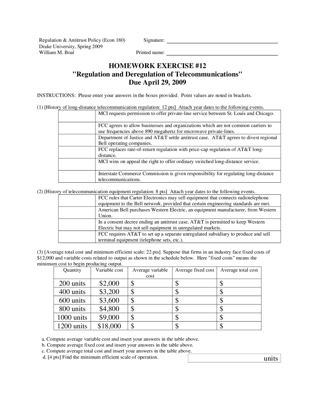 Homework 12 for Regulation and Deregulation of Telecommunications ...