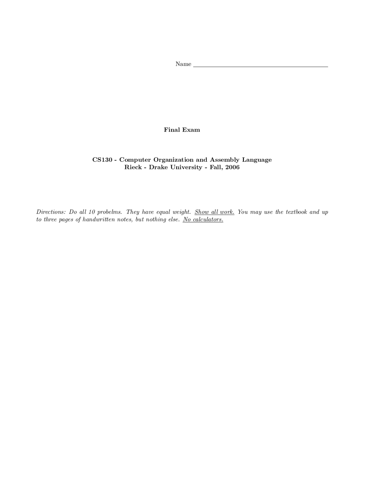 Cs130 Final Exam Questions Computer Organization And Assembly Language Drake University 4499