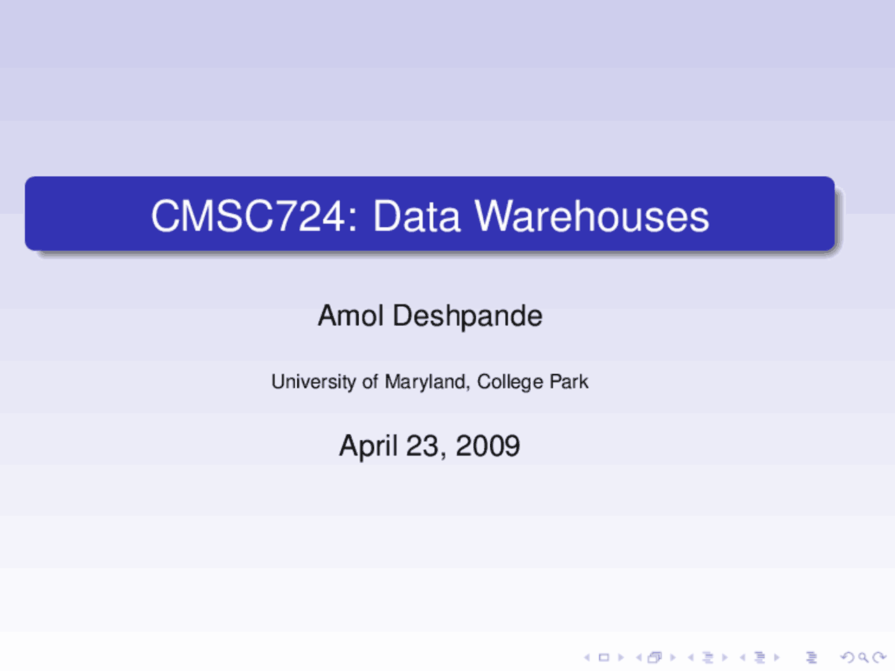 Data Warehouses - Lecture Slides - Data Base Management Systems | CMSC 724 - Docsity