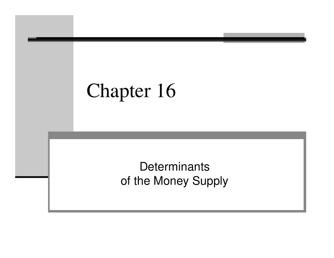 Determinants Of The Money Supply Lecture Slides Econ 330 Docsity