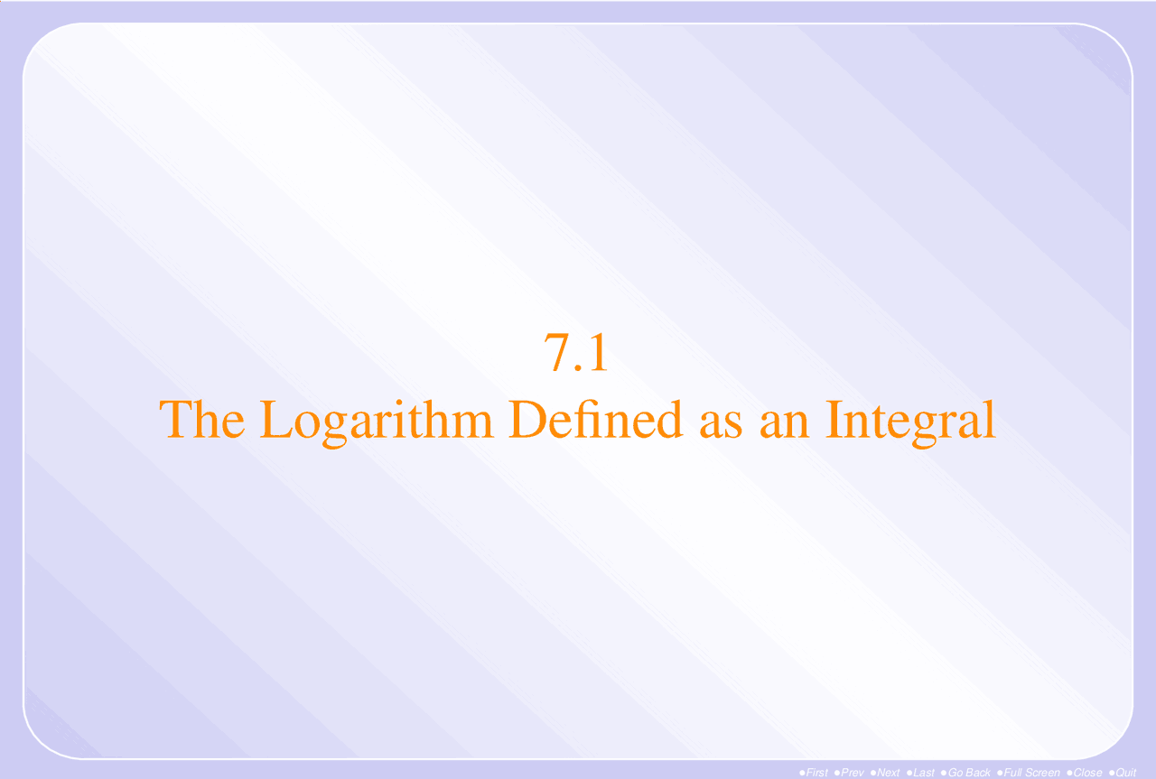 The Logarithm defined as an Integral in Calculus - Lecture Slides | MAT ...