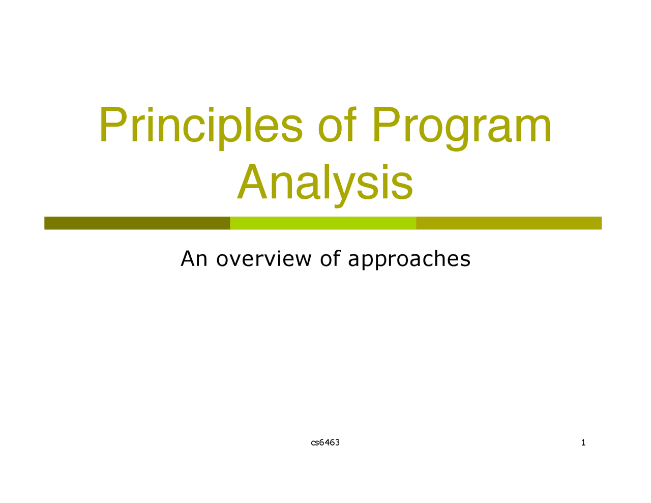 Lecture Slides On Principle Of Programming Analysis Cs 6463 Docsity