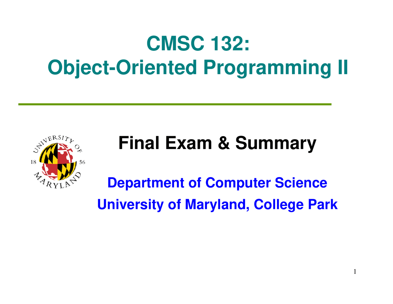 Object Oriented Programming Ii Final Exam And Summary Cmsc 132