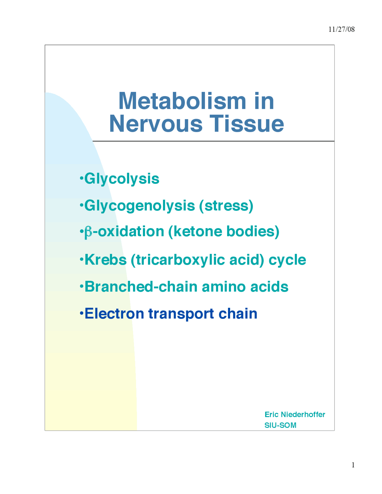 Metabolism in Nervous Tissue - Lecture Notes | BCHM 451A - Docsity