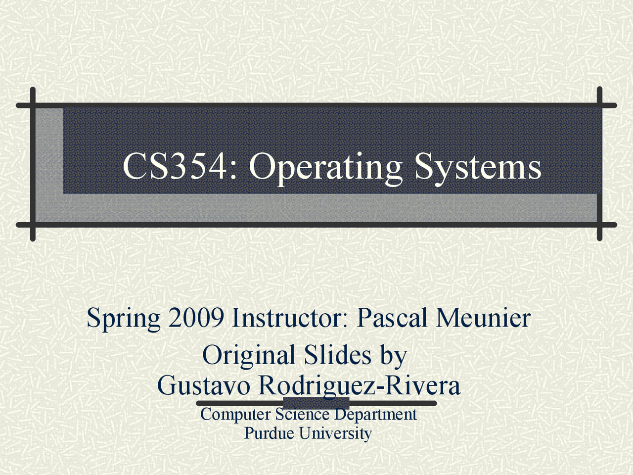 Lecture Slides on Introduction to Operating Systems | CS 35400 - Docsity