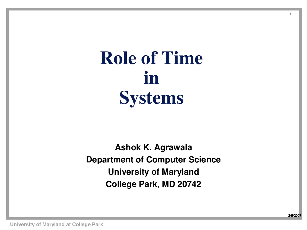 Role of Time in Systems - Lecture Slides | CMSC 818 - Docsity