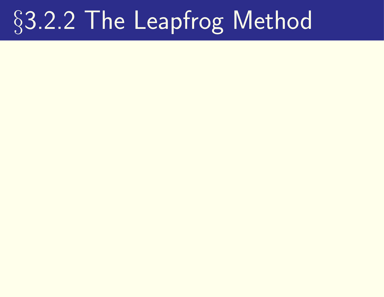 The Leapfrog Method - Slides Notes for Exam | AOSC 614 - Docsity