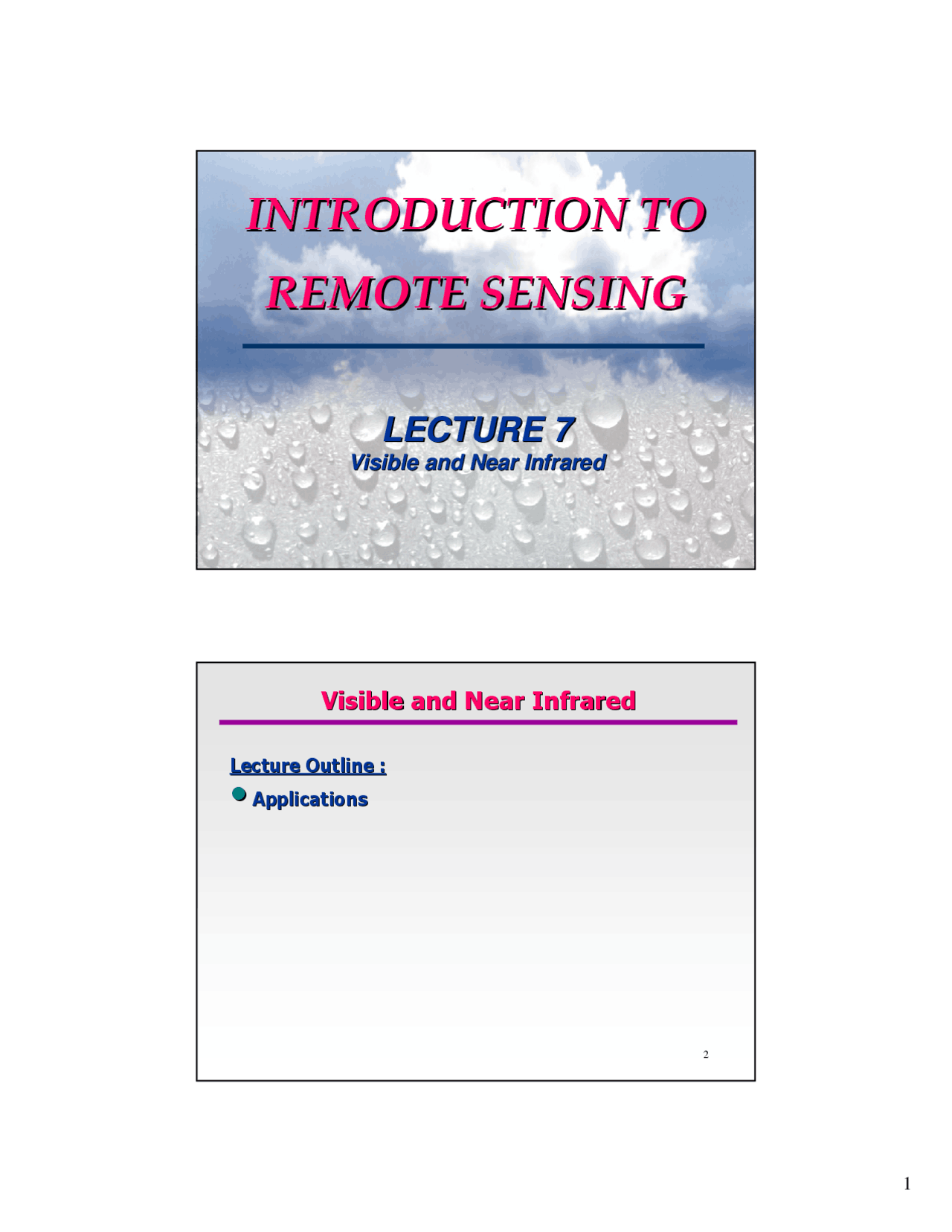 Lecture 7: Introduction to Remote Sensing - Applications in Visible and Near Infrared - Pr ...