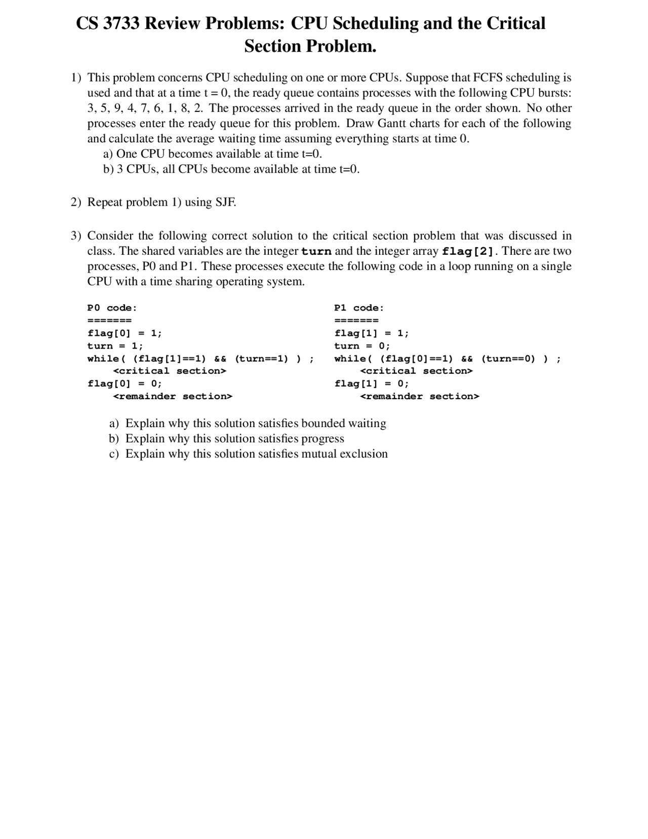 Review Problems On Cpu Scheduling And The Critical Sections Cs 3733