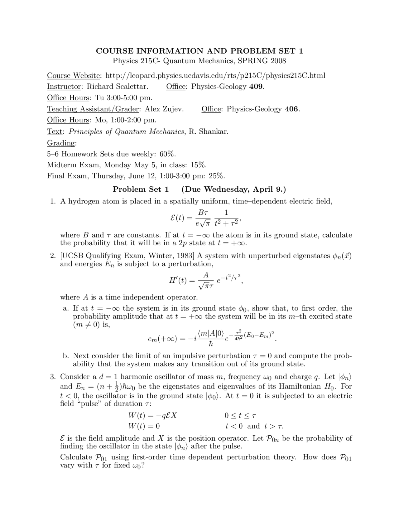 Course Information and Problem Set 1 - Quantum Mechanics | PHY 215C | Assignments Quantum ...