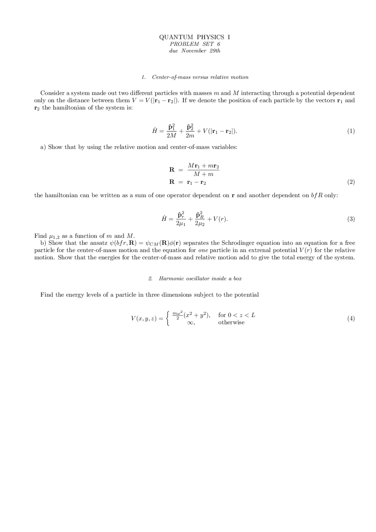 Center of Mass Versus Relative Motion - Problem Set 6 | PHYS 401 - Docsity
