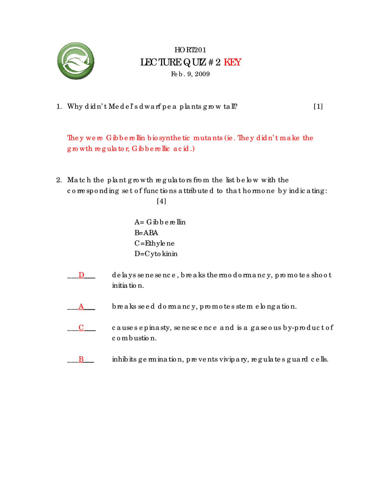 Solved Quiz 2 For Plant Propagation Fall 2009 Hort 20100 Docsity