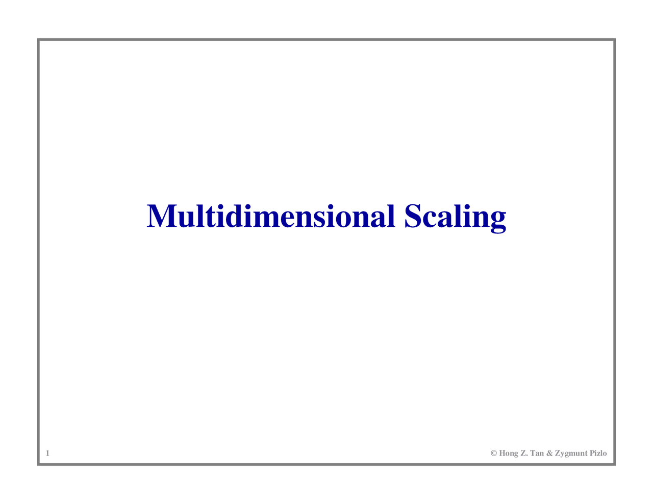 Multidimensional Scaling Psychophysics Lecture Slides Ece 51100