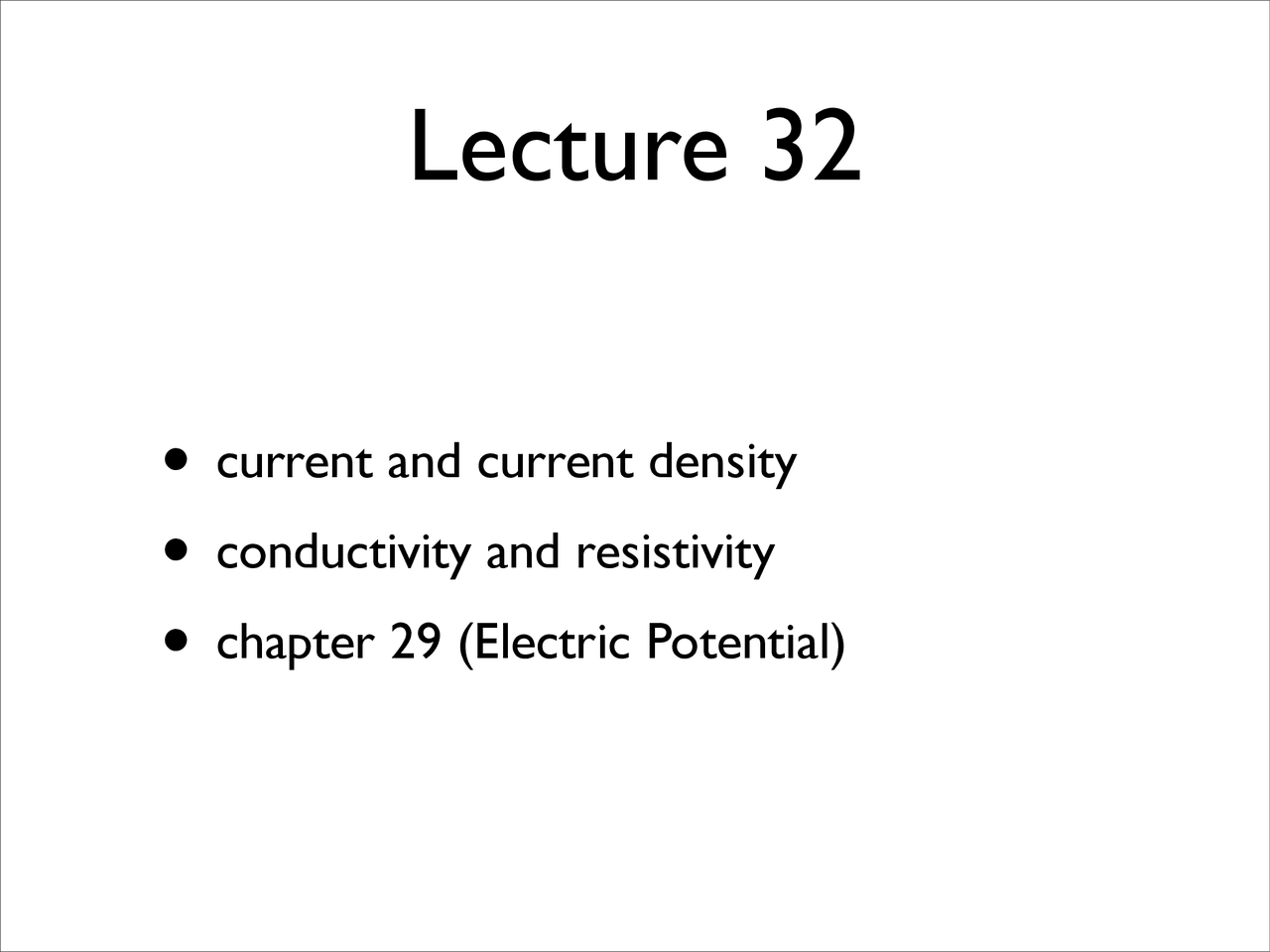 Conductivity And Resistivity Lecture Slides Phys 260 Docsity