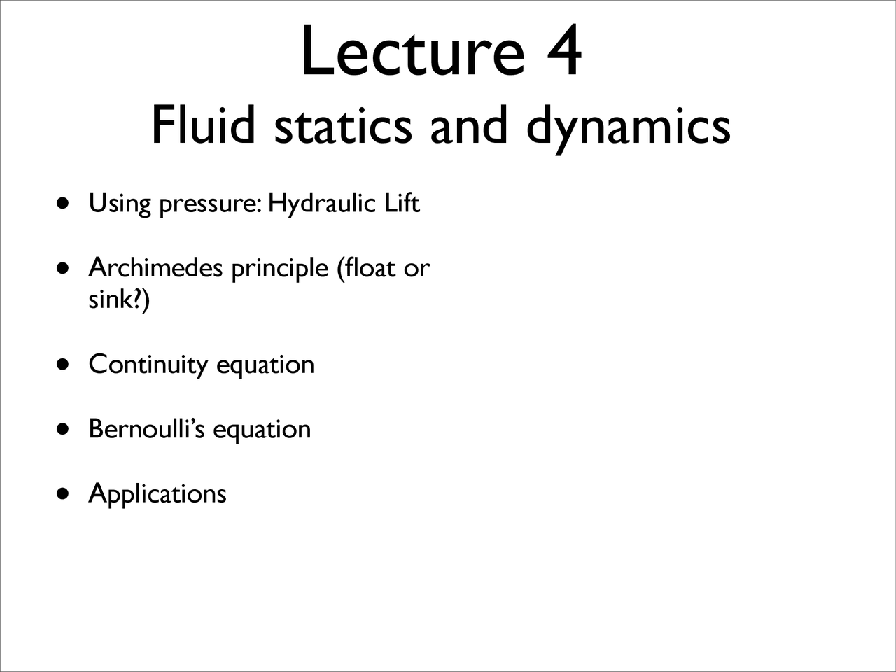 Fluid Statics And Dynamics Lecture Slides Phys 260 Docsity