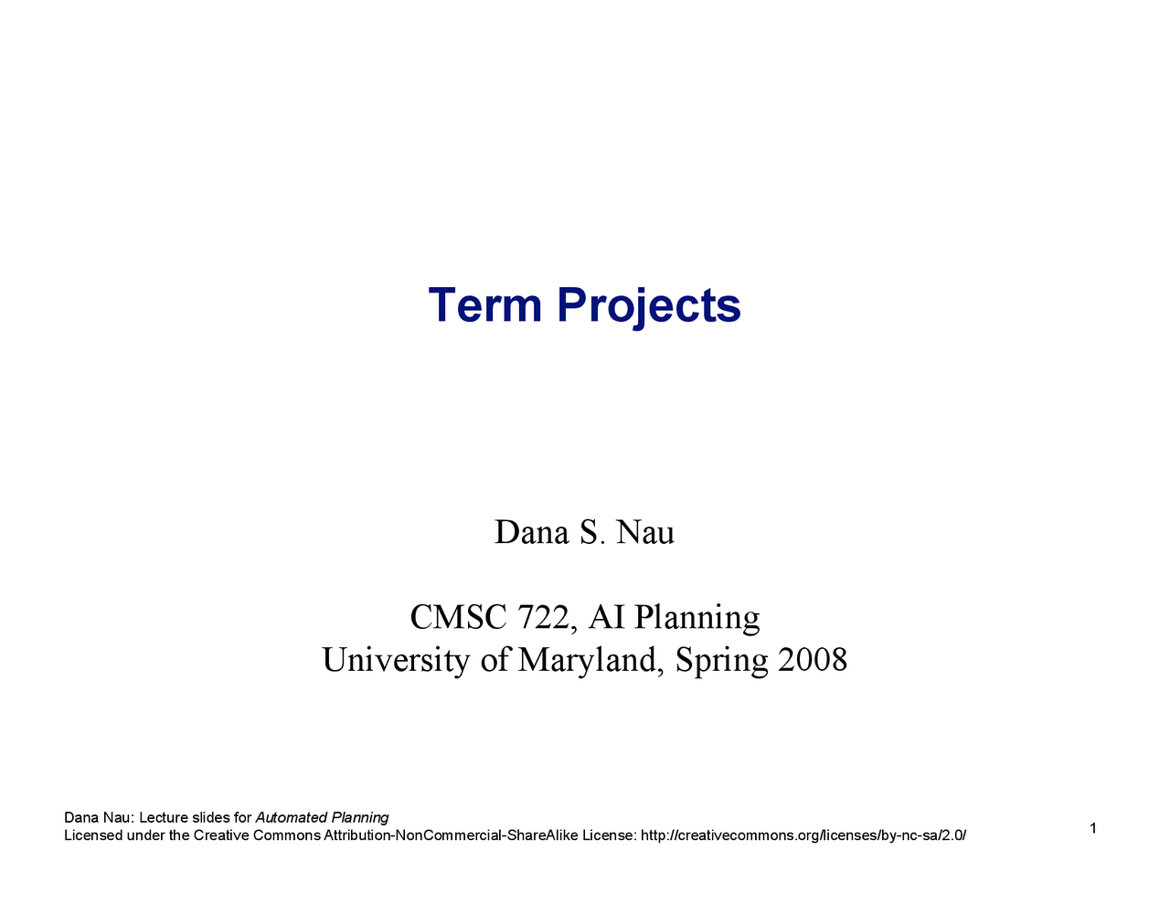 Notes For Term Projects Artificial Intelligence Planning Cmsc 722