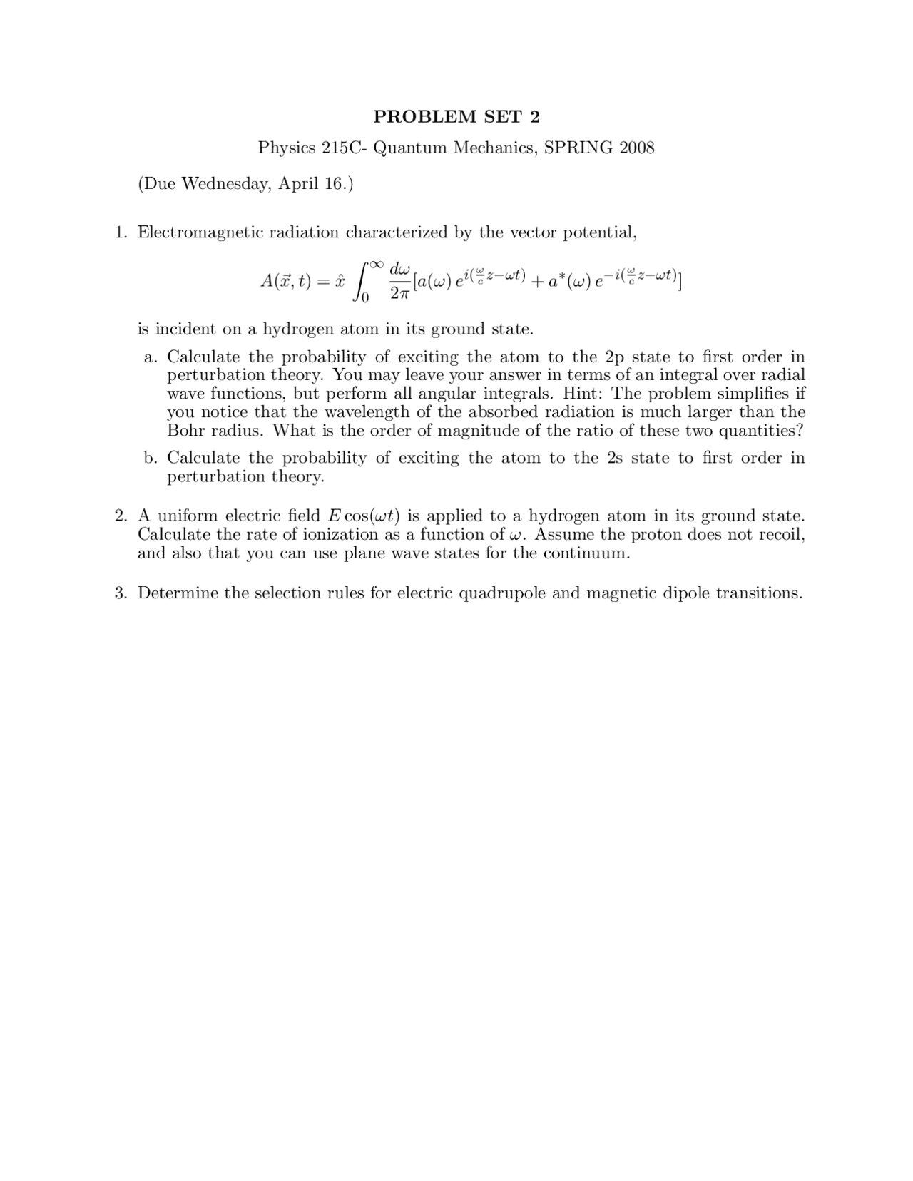 Quantum Mechanics - Problem Set 2 Unsolved Questions | PHY 215C - Docsity