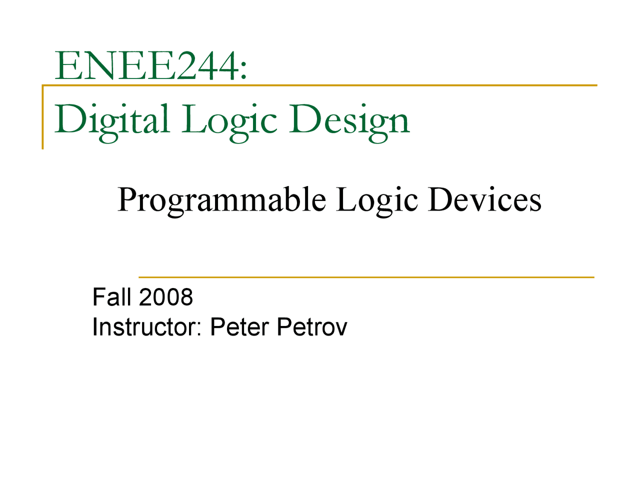 Programmable Logic Devices Digital Logic Design Notes Enee 244 Docsity