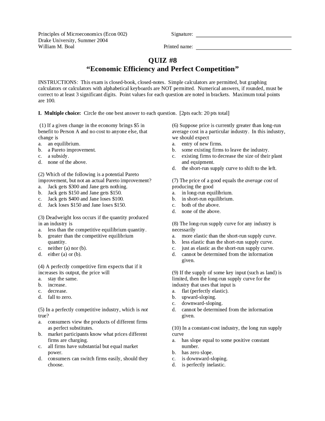 Principle Of Microeconomics Quiz 8 Questions Fall 2004 Econ 002