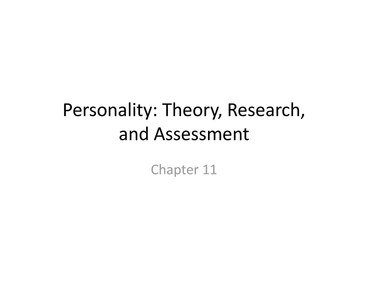 Personality Theory Research And Assessment Psyc 101 Docsity