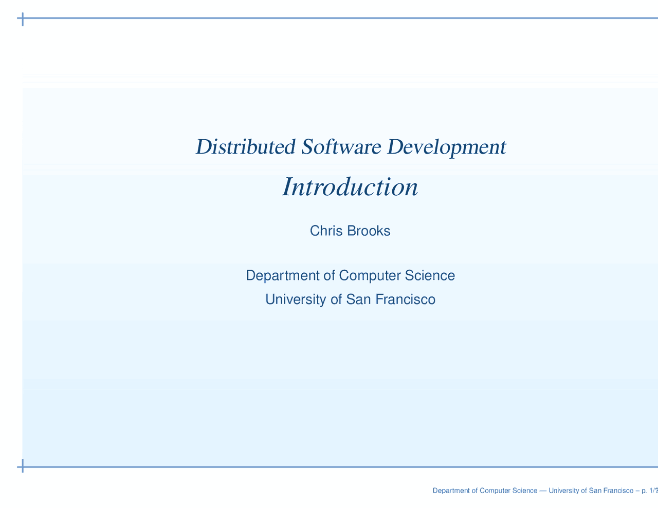Lecture Slides On Introduction To Distributed Software Development Cs 682 Docsity