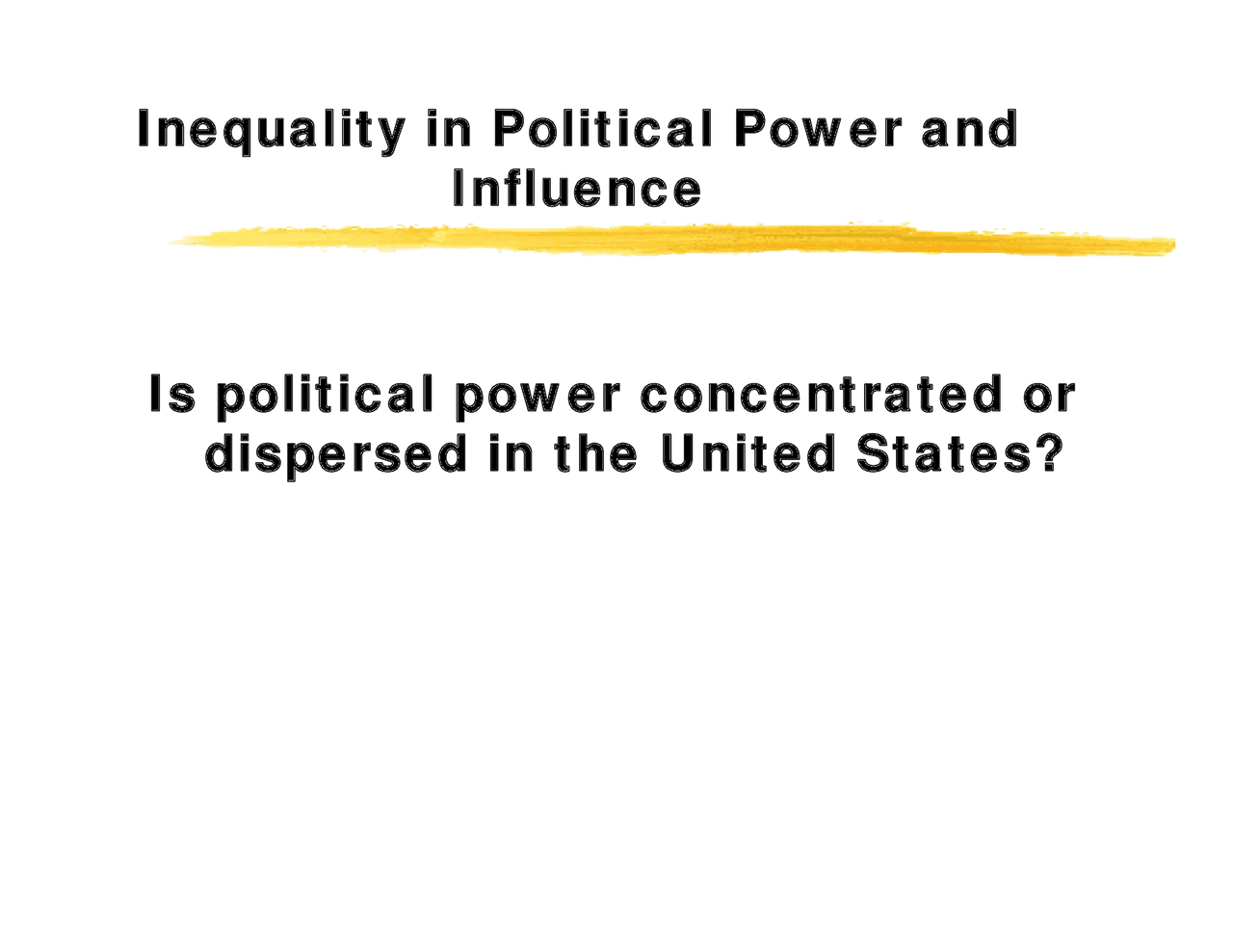 Notes On Inequality In Political Power And Influence Stratification