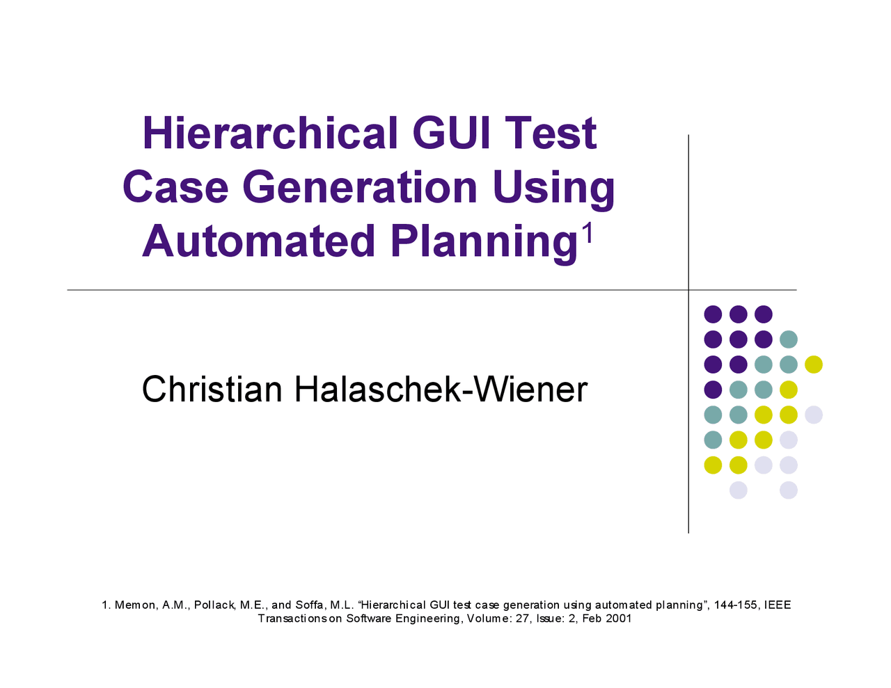 Hierarchical Gui Test Case Generation Using Automated Planning Cmsc 838 Docsity