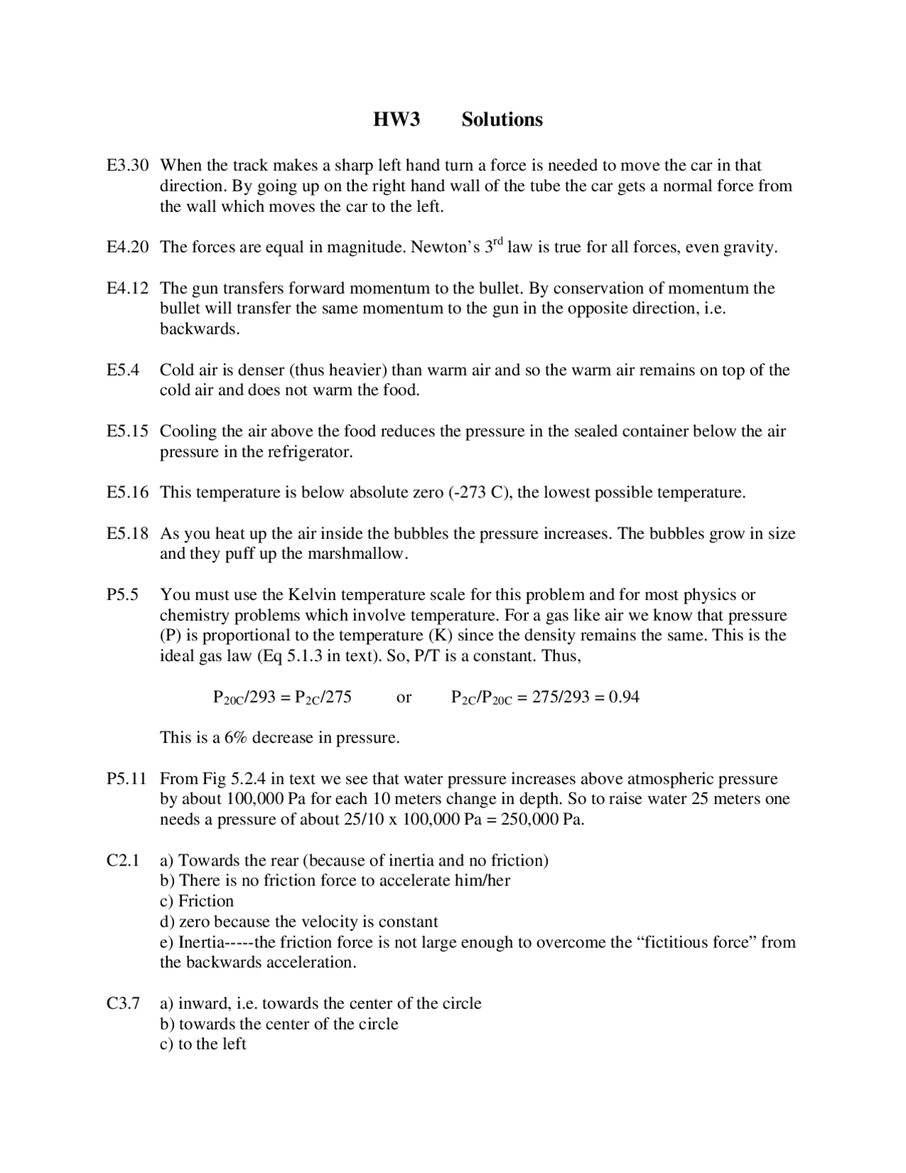 Physics Solutions: Forces, Temperature, and Buoyancy | Assignments Classical Physics | Docsity