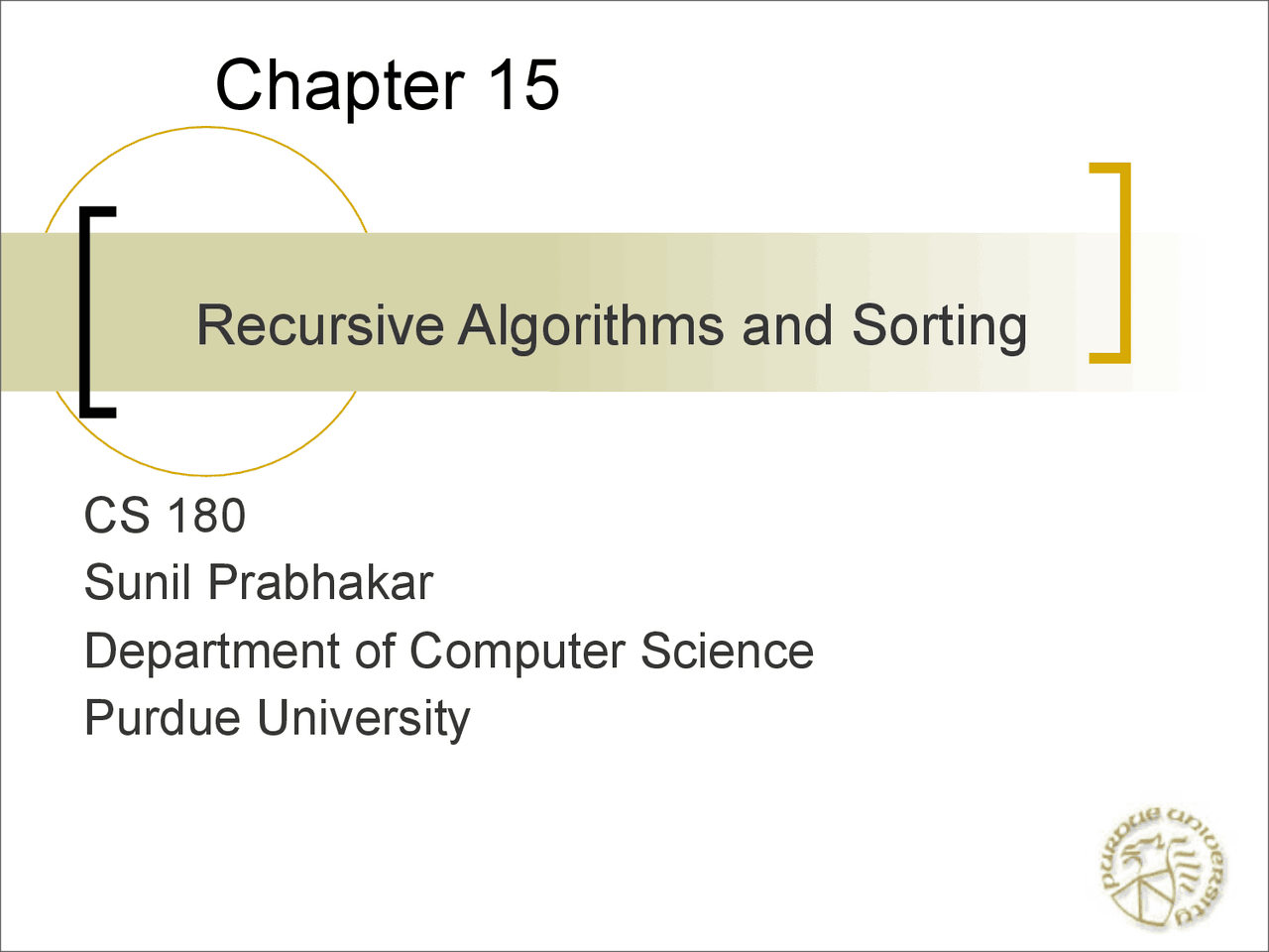 Recursive Algorithms And Sorting Lecture Slides Cs 18000 Docsity