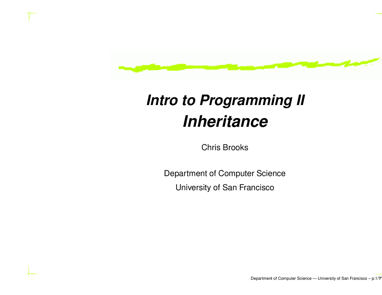 Introduction to Programming II - Inheritance - Slides | CS 112 - Docsity