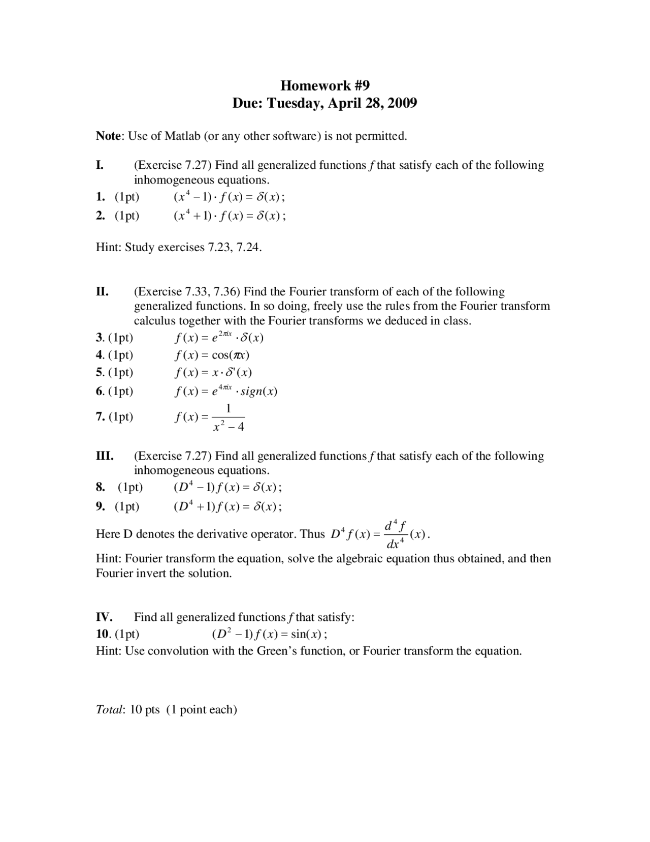 Homework: Solving Inhomogeneous Equations & Fourier Transforms of Generalized Functions ...