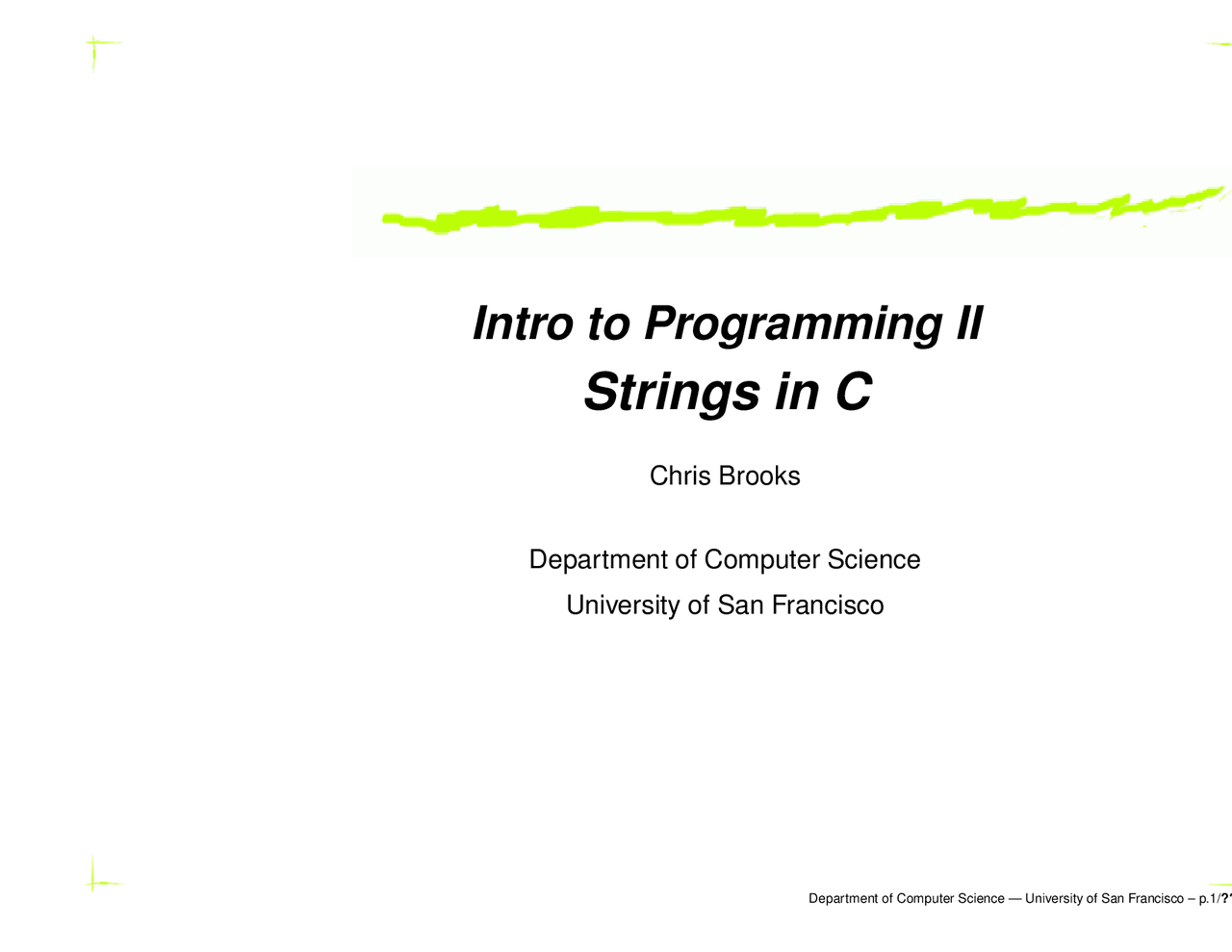 Introduction To Programming Ii Strings In Strings In C Notes Cs 112 Docsity