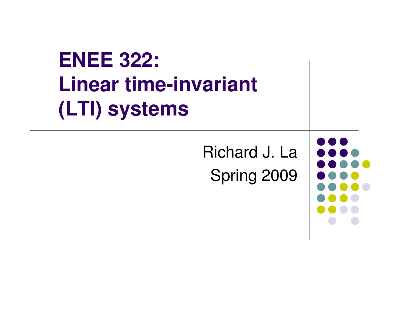 Linear Time Invariant System Signals And Systems Theory Enee 322