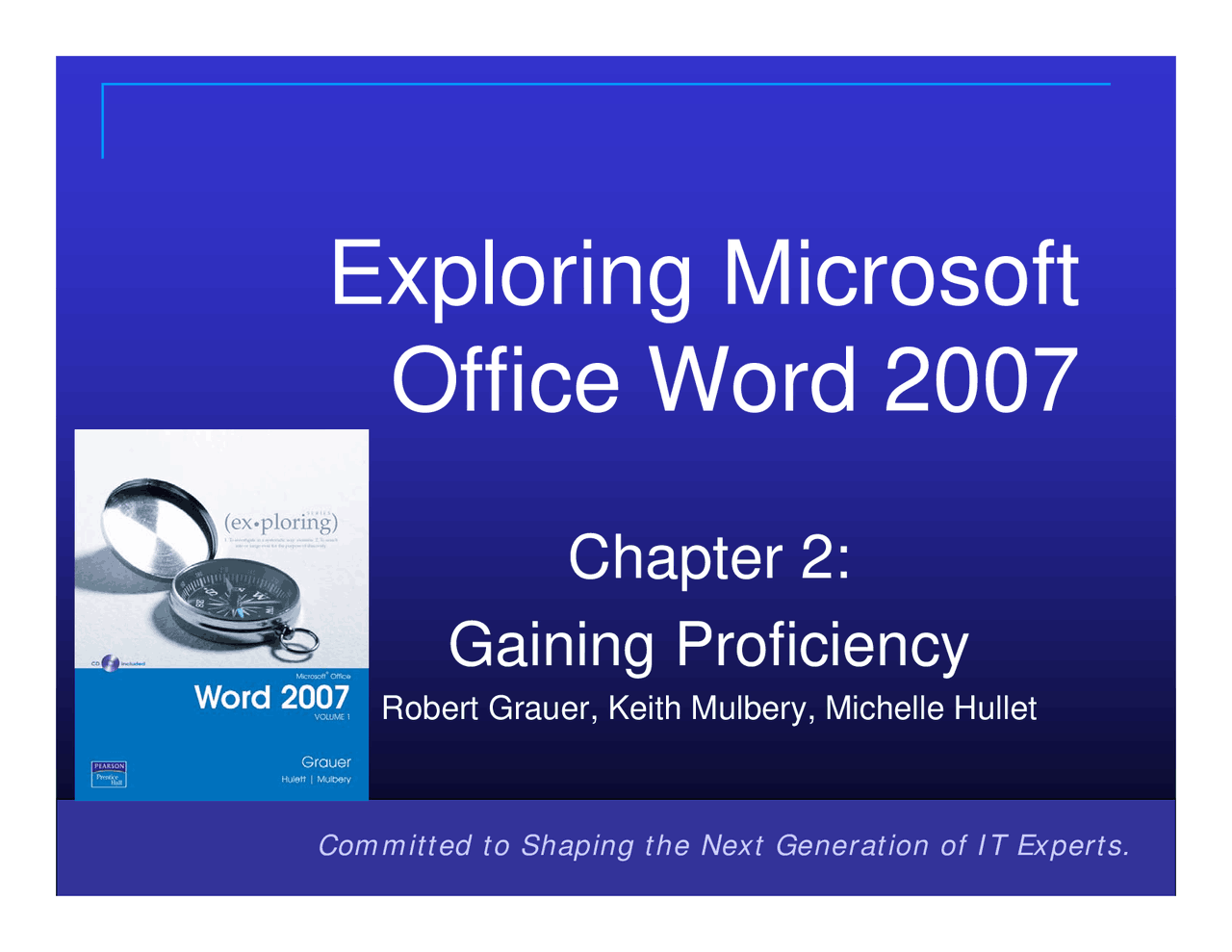 Exploring Microsoft Office World to Gaining Proficiency | CS 101 - Docsity