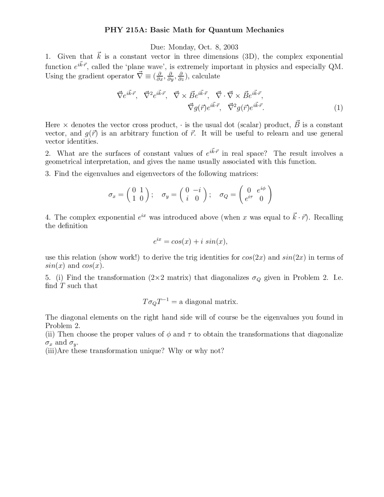 Assignment Sample Questions - Quantum Mechanics - Fall 2003 | PHY 215A - Docsity