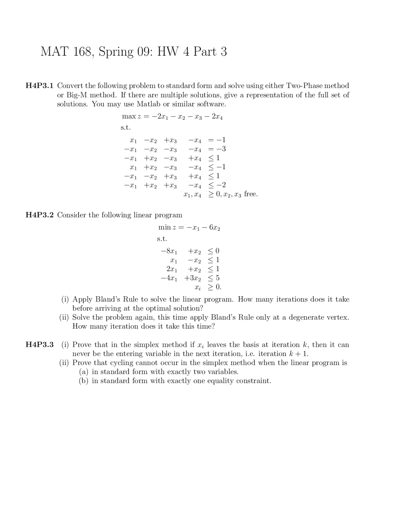 Homework 4 Practice Questions Optimization Spring 2009 Mat 168