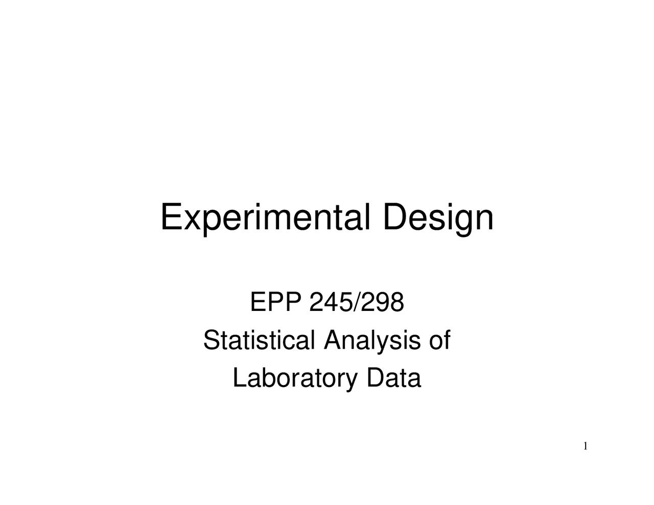 Experimental Design Lecture Slides Epp 245 Docsity