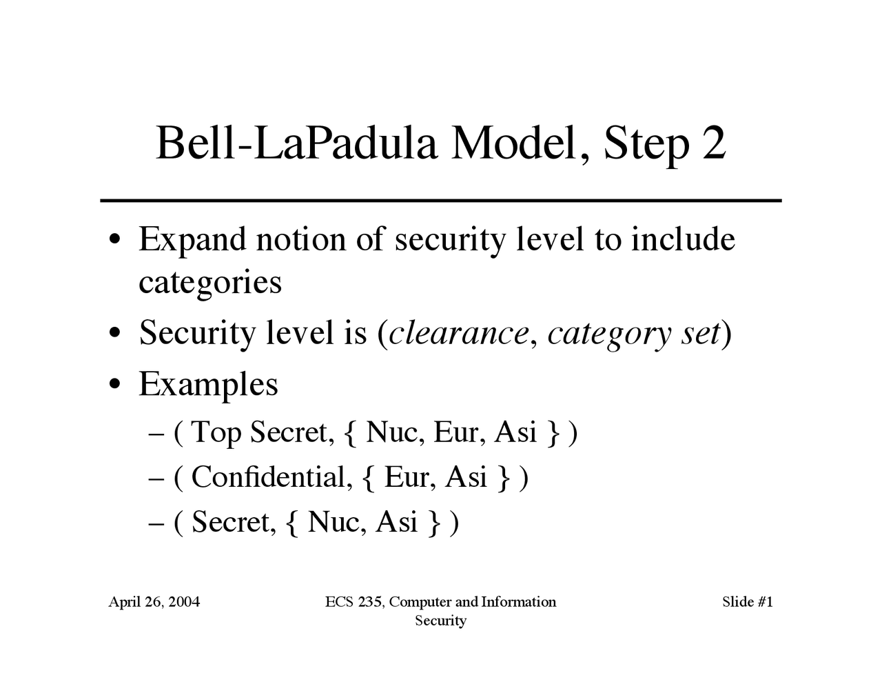 Slides on Bell LaPadula Model - Computer and Information Security | ECS 235A - Docsity