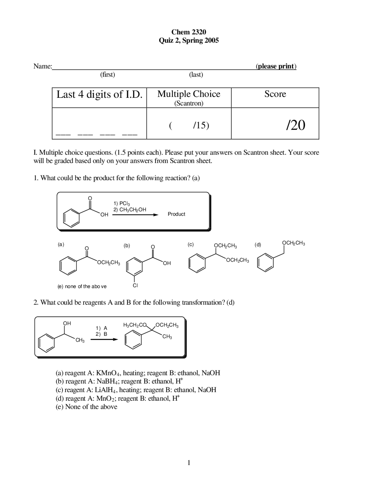 Practice Quiz 2 - Organic Chemistry II - Spring 2005 | CHEM 2320 ...