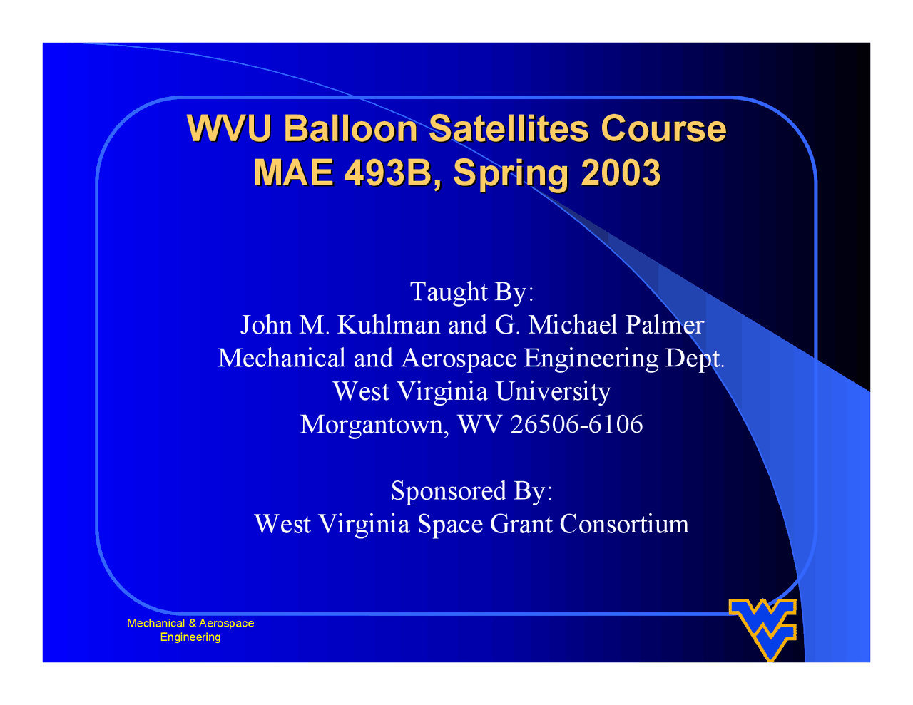 Balloon Satellite course Description and Overview | MAE T404 - Docsity