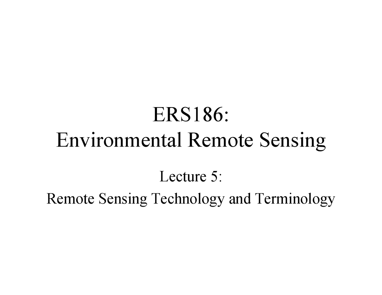 Remote Sensing Technology And Terminology Lecture Notes Ers 186