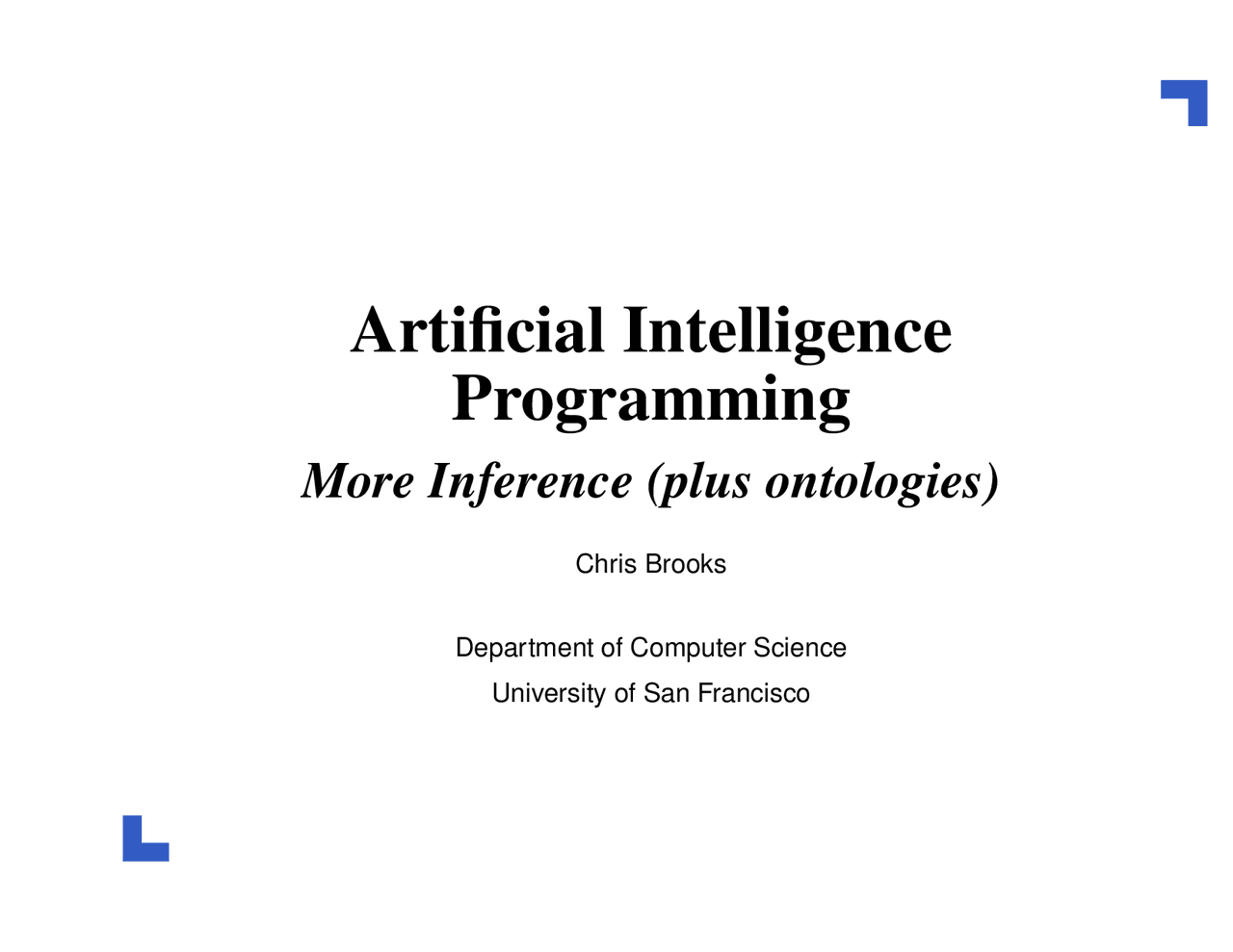 More Inference Plus Ontologies Artificial Intelligence Programming