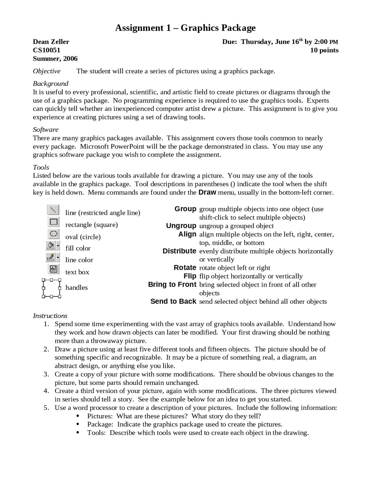 Assignment 1 Questions for Graphics Packages - Fall 2006 | CS 10051 ...